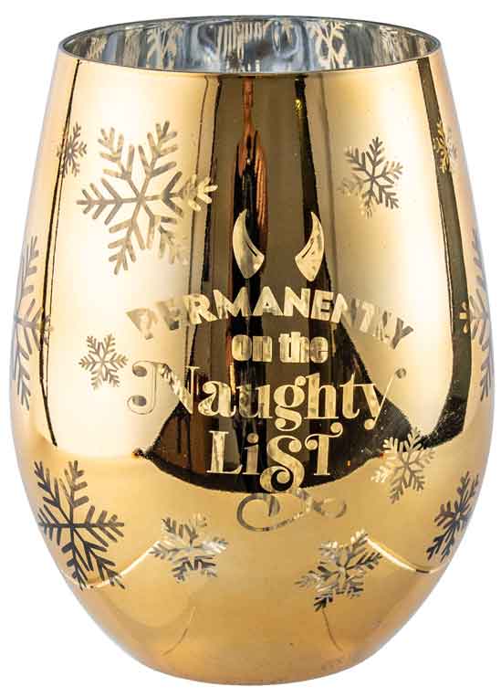 PERMANENTLY on the NAUGHTY LIST Electro Plated Stemless Glasses Gold ...